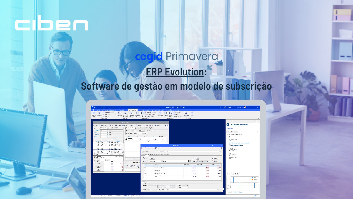 ERP Evolution: software de gestão em modelo de subscrição • CIBEN